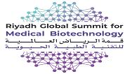 Riyadh Global Summit for Medical Biotechnology