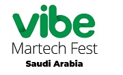 Vibe Martech Fest - Saudi Arabia