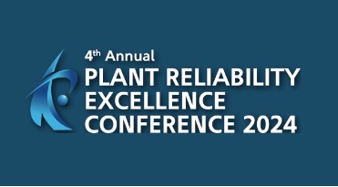 4th Annual Plant Reliability Excellence Conference