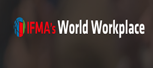 IFMA’s World Workplace