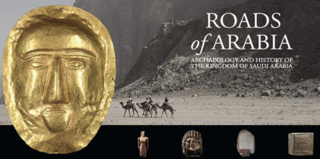 Saudi ‘Roads of Arabia’ exhibition set to display 466 rare artifacts in ...