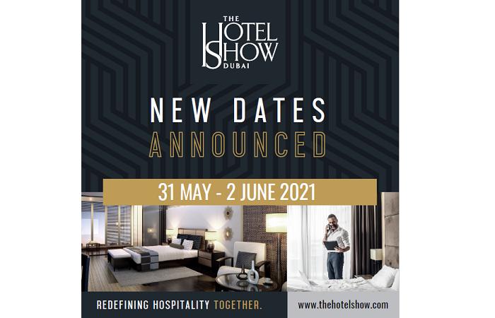 The Hotel Show Dubai Exhibition Postponed to May 2021 - Eye of Riyadh