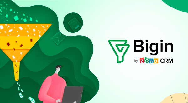 Zoho launches Bigin, a pipeline-centric CRM solution built specifically ...