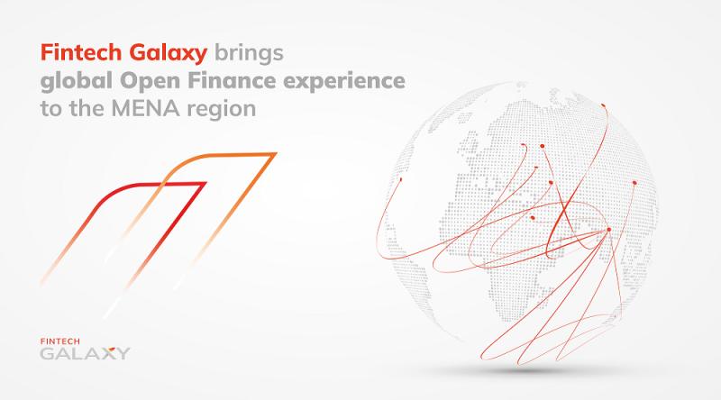 Fintech Galaxy brings global Open Finance experience to the MENA region ...