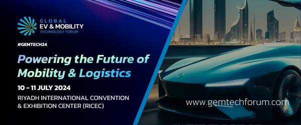 Leading Mobility Stakeholders Gather in Riyadh for GEMTECH Forum 2024 ...