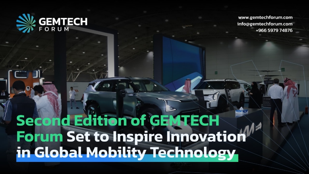 Second Edition of GEMTECH Forum Set to Inspire Innovation in Global Mobility Technology - Eye of ...
