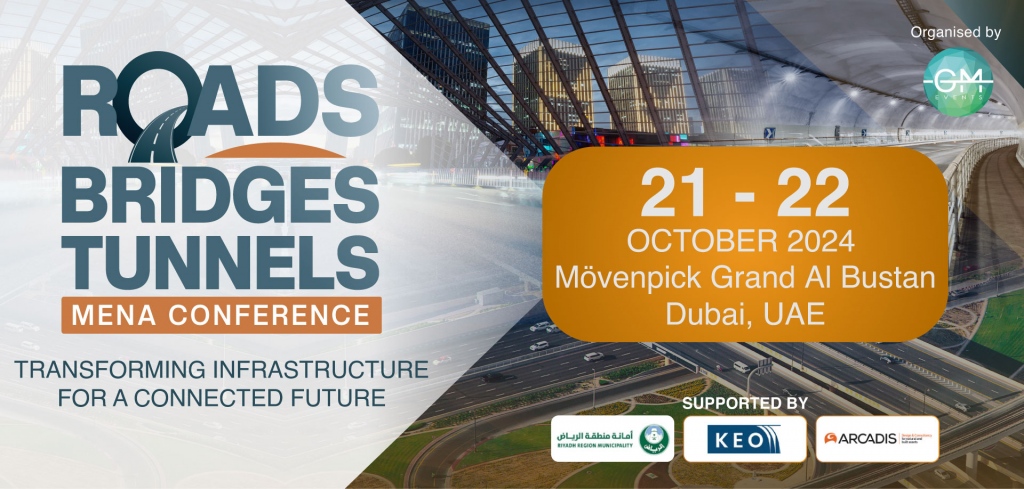 Roads, Bridges, and Tunnels MENA Conference to Shape the Future of ...