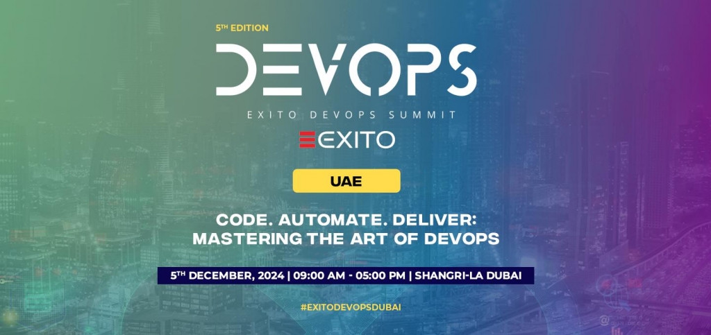 Explore the Next Era of DevOps at Exito's DevOps Summit in Dubai Physical conference on December ...