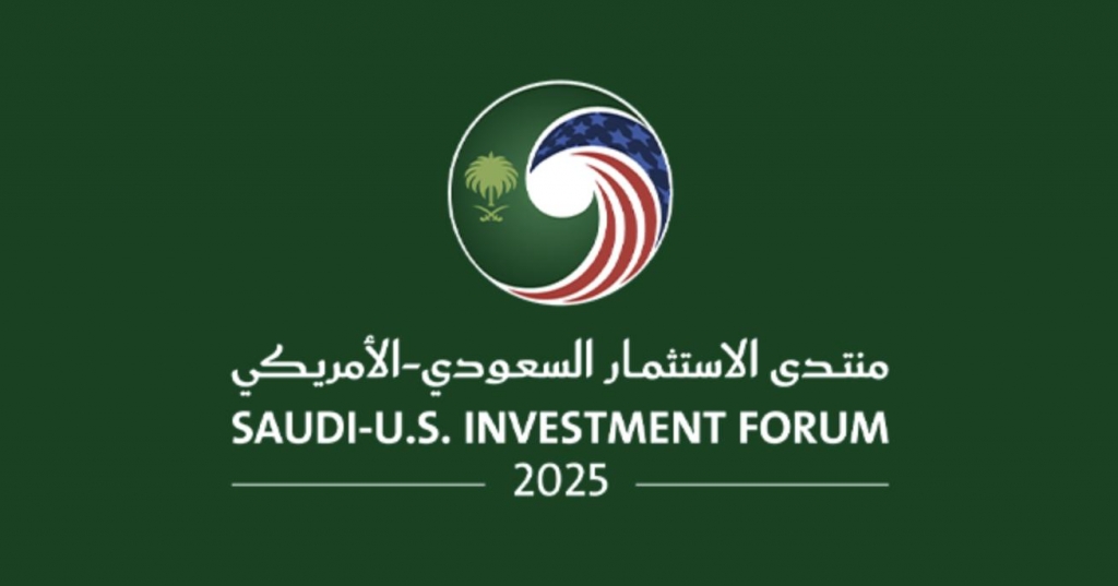 Saudi-US Investment Forum 2025 kicks off today in Riyadh - Eye of Riyadh