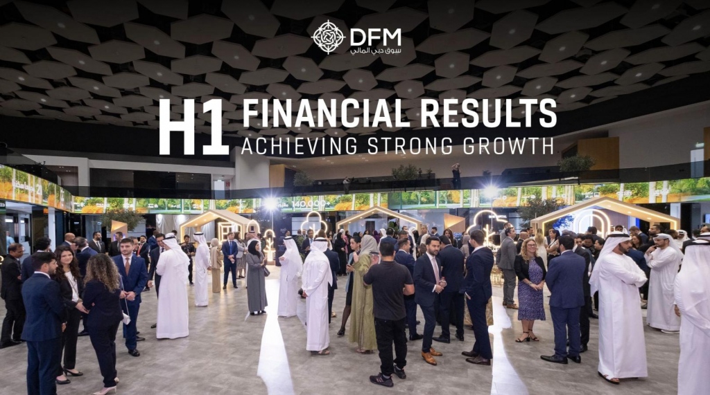 DFM announces 298% rise in net profit before tax for H1 2025 to AED777 ...