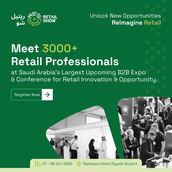 Retail Show 2025 Opens Complimentary Visitor Registrations - Eye of Riyadh